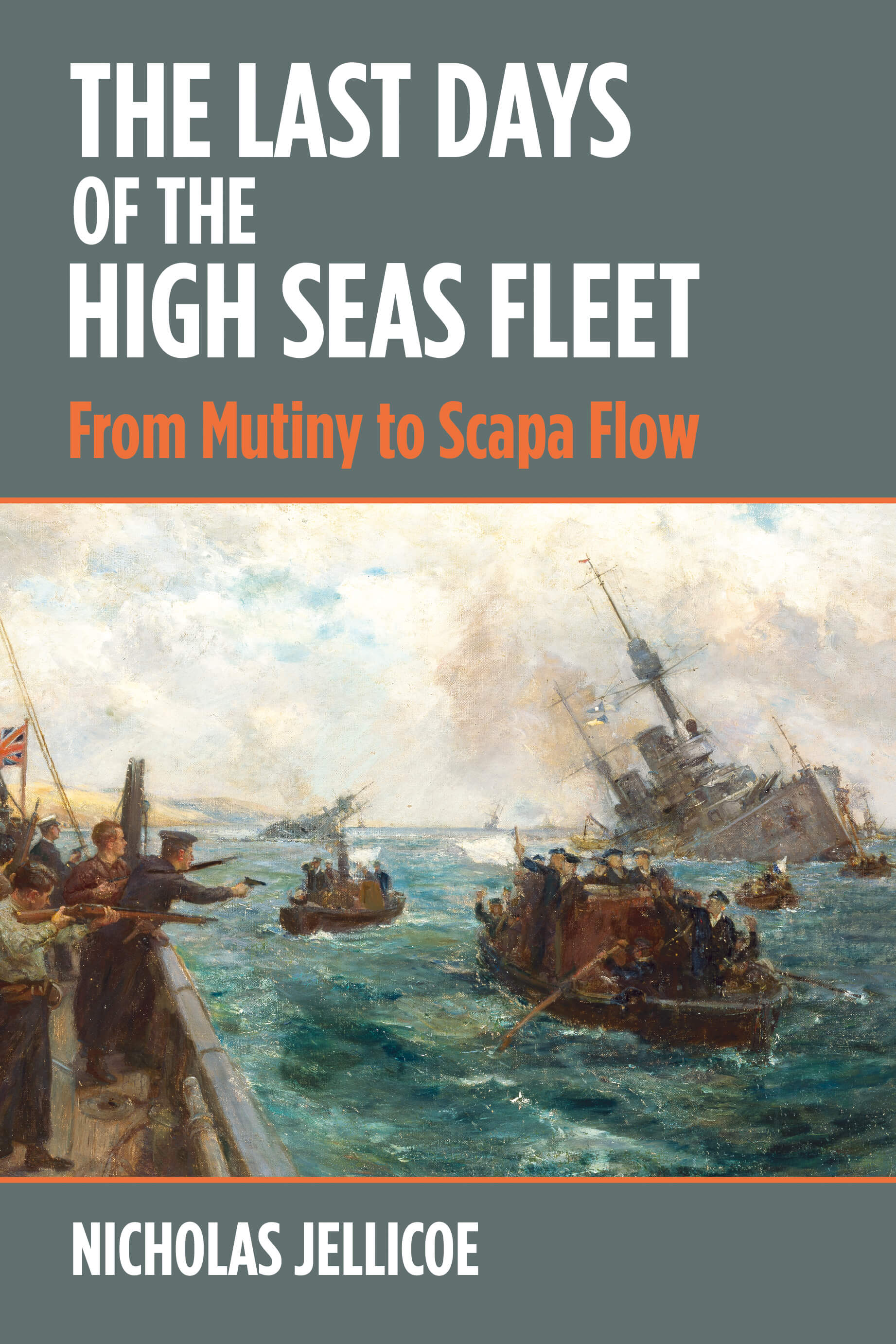 The German Fleet Scuttling at Orkney's Scapa Flow